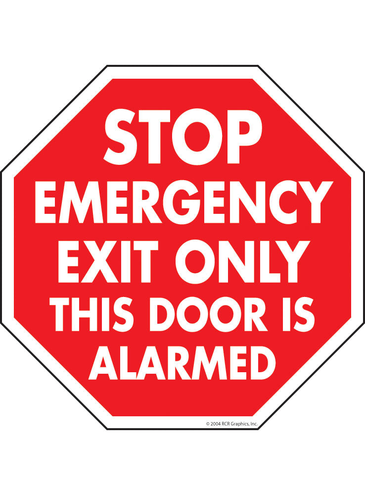 Stop! Emergency Exit Only Sign - 12" x 12" | Signs With An Attitude