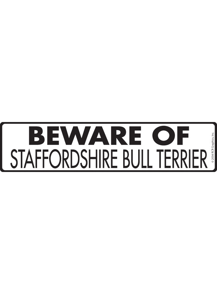 Beware of Staffordshire Bull Terrier Sign or Sticker | Signs With An ...