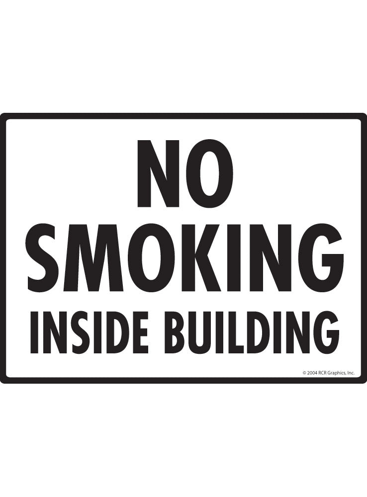 No Smoking inside Building Sign (12" x 9") | Signs With An Attitude