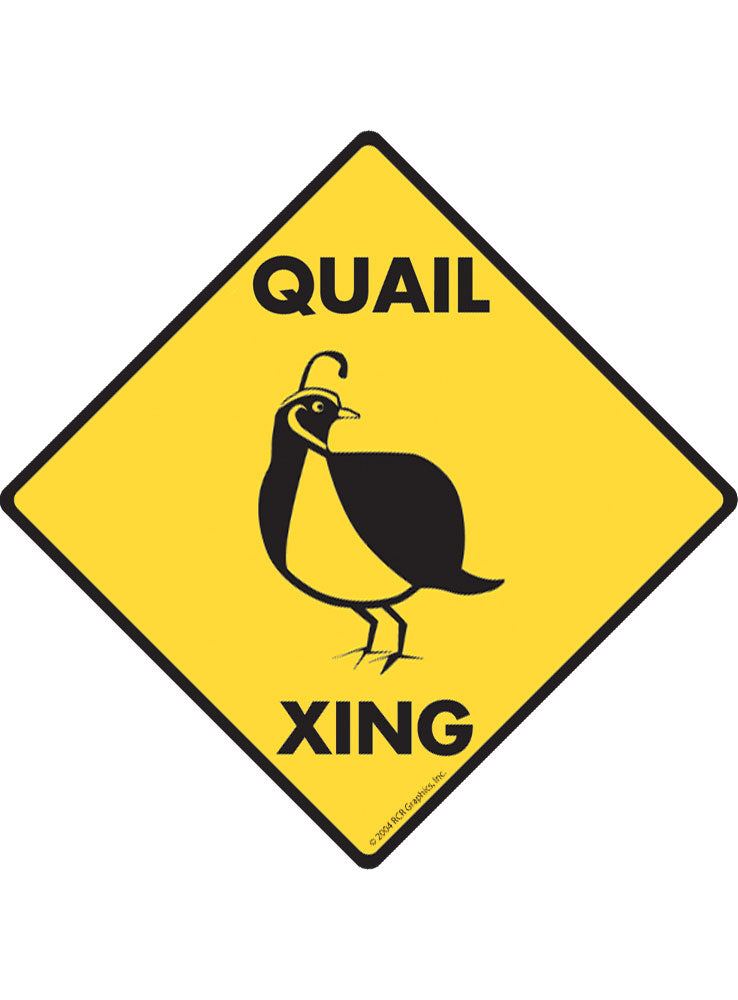 Quail Xing (Crossing) Bird Signs or Sticker | Signs With An Attitude