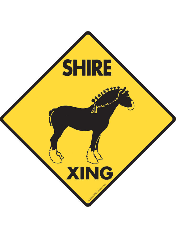 Shire Xing (Crossing) Horse Signs or Sticker | Signs With An Attitude