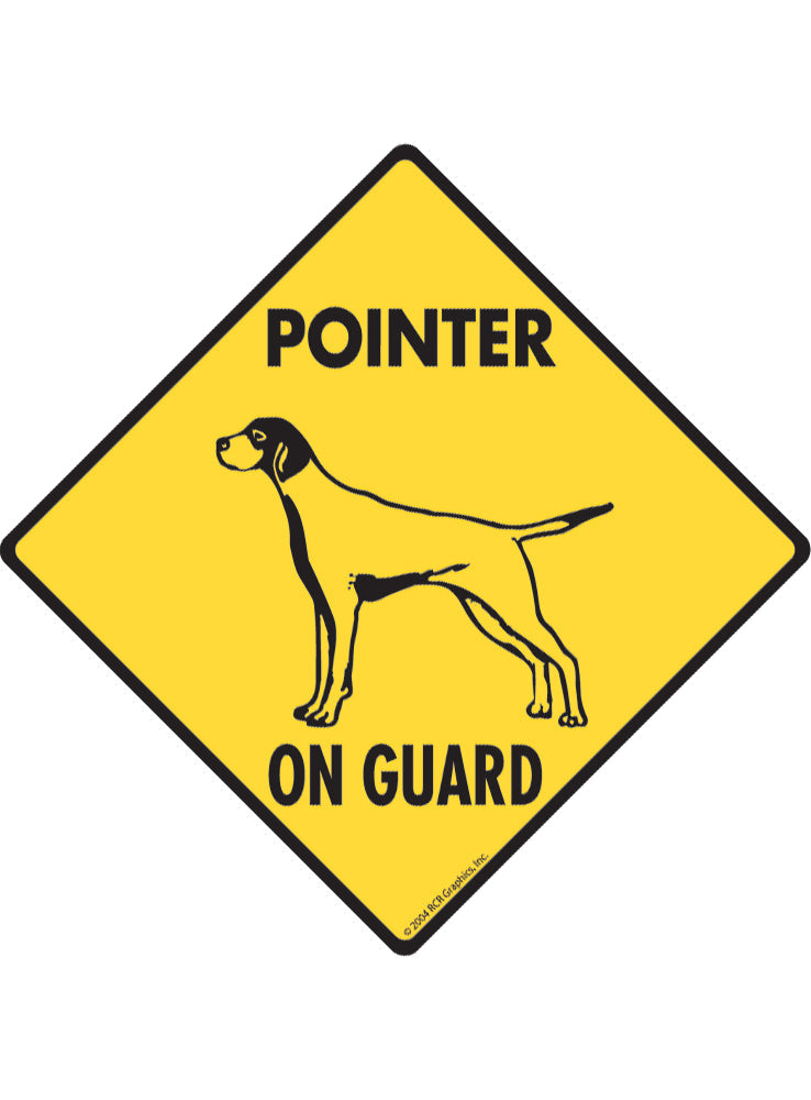 Pointer On Guard Dog Signs or Sticker | Signs With An Attitude