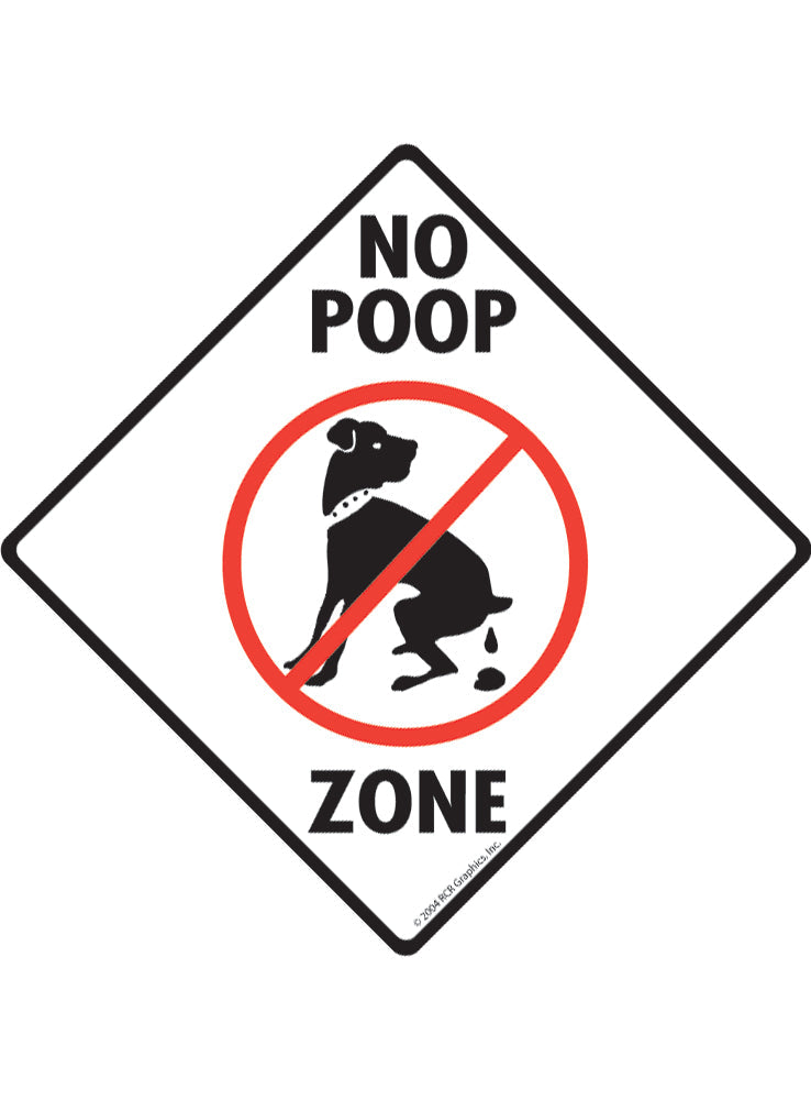 No Dog Poop Zone Signs or Sticker | Signs With An Attitude