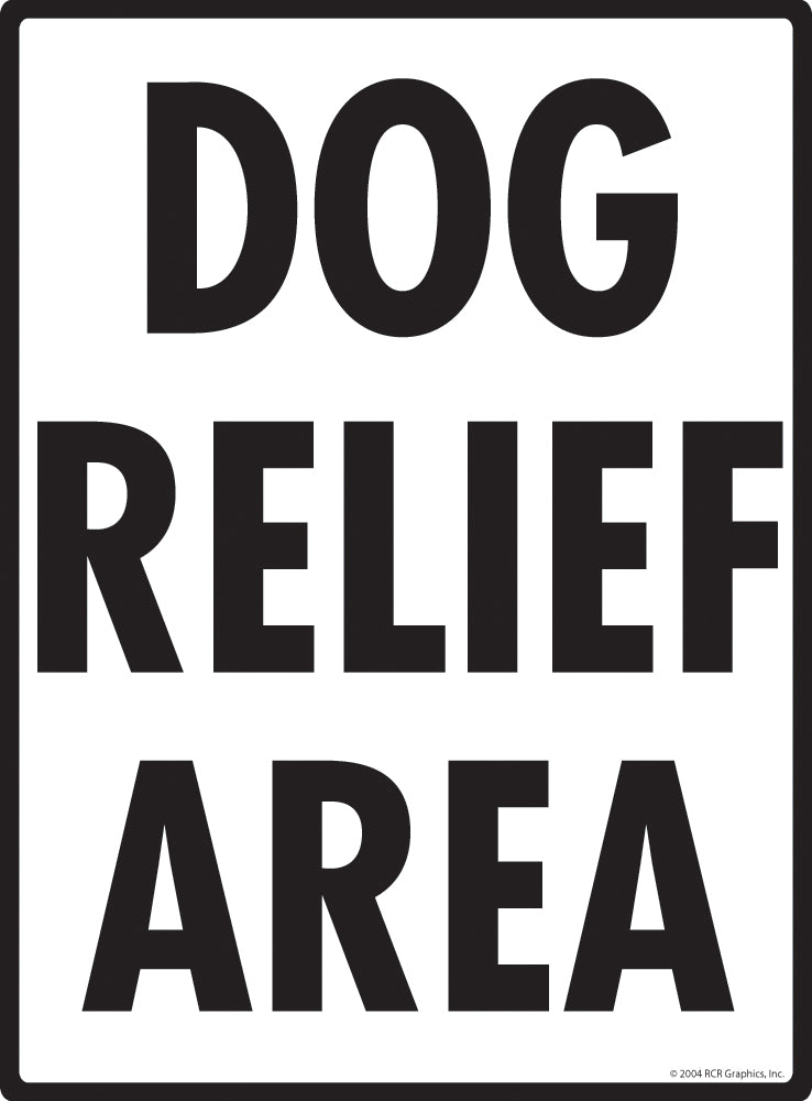 Dog Relief Area Sign (9" x 12") | Signs With An Attitude